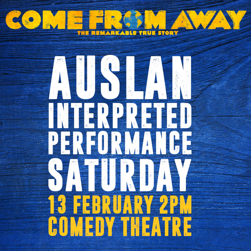 Come From Away [Melbourne] – Auslan Stage Left